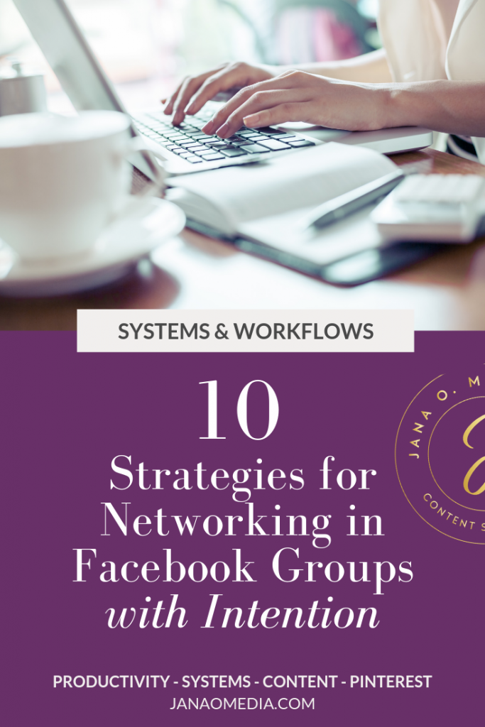 10 Strategies for Networking in Facebook Groups - with Intention ...