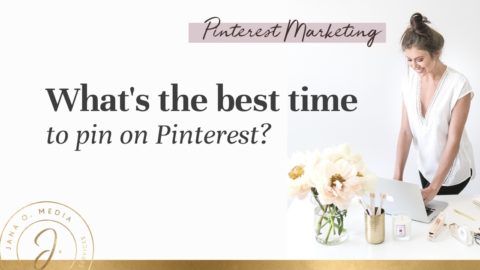 What’s the best time to post on Pinterest? - Jana O. Media