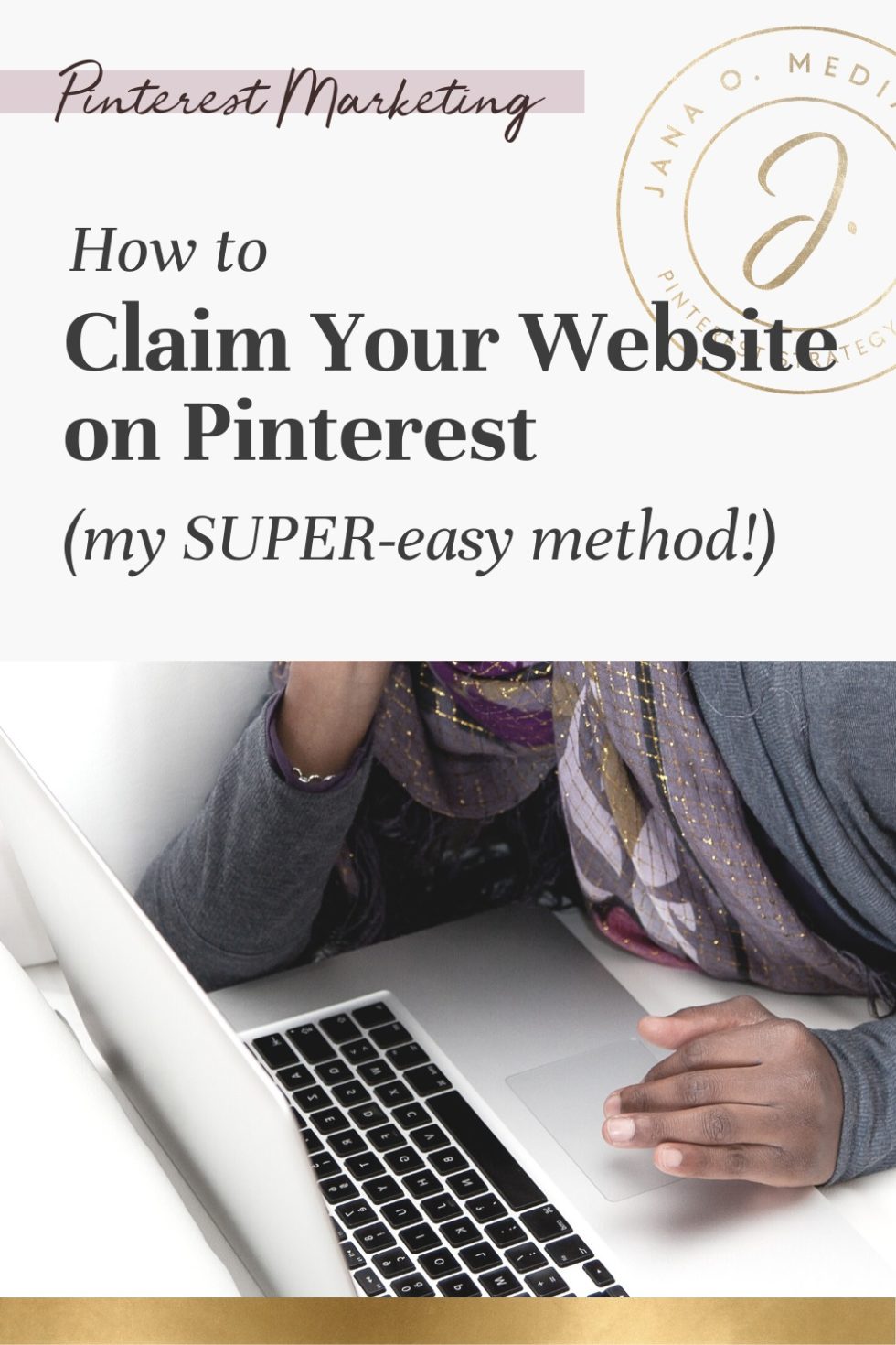 How to Claim Your Website on Pinterest! - Jana O. Media