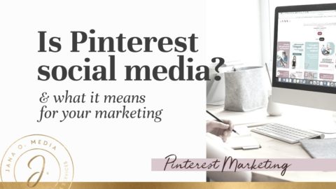 Is Pinterest Social Media? (+ Why It Matters to Your Marketing) - Jana ...