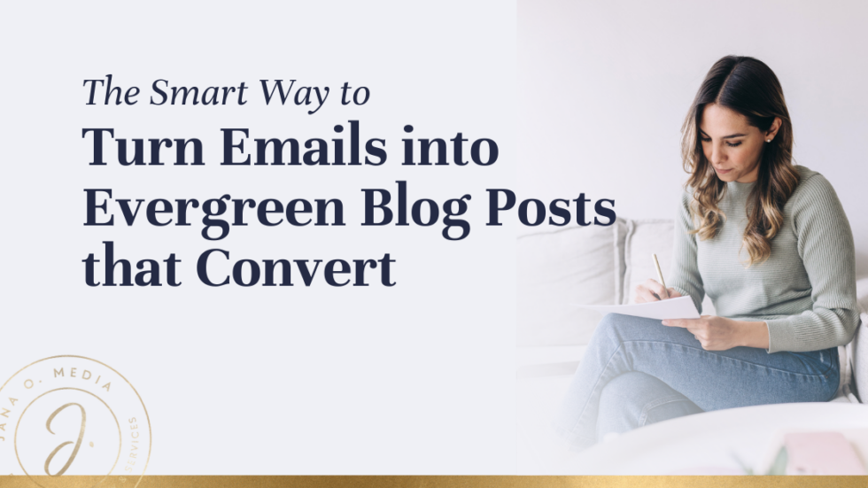 The Smart Way to Turn Emails into Evergreen Blog Posts that Convert ...